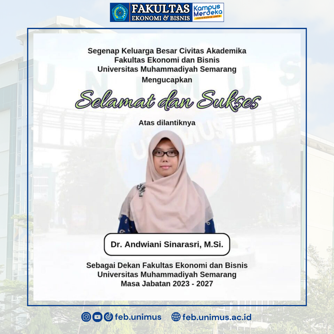 Selamat dan Sukses Dr. Andwiani Sinarasri, M.Si. (Dekan FEB UNIMUS ...